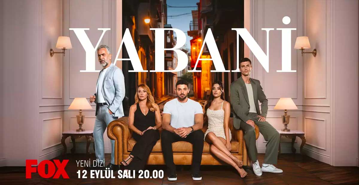 What Kind Of Series Is Yabani Who Is In The Cast Of Yabani Turkish What Kind Of Series Is Yabani Who Is In The Cast Of Yabani Turkish